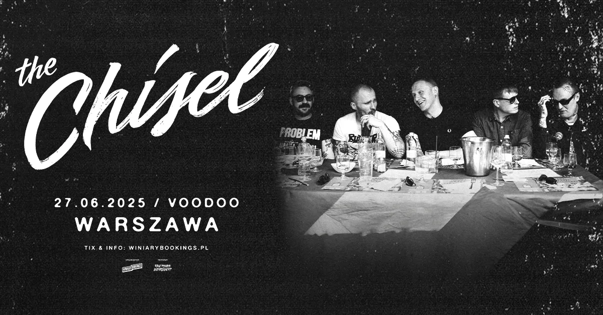 The Chisel na koncercie w Polsce! | EventPack koncerty, fotorelacje, zapowiedzi.